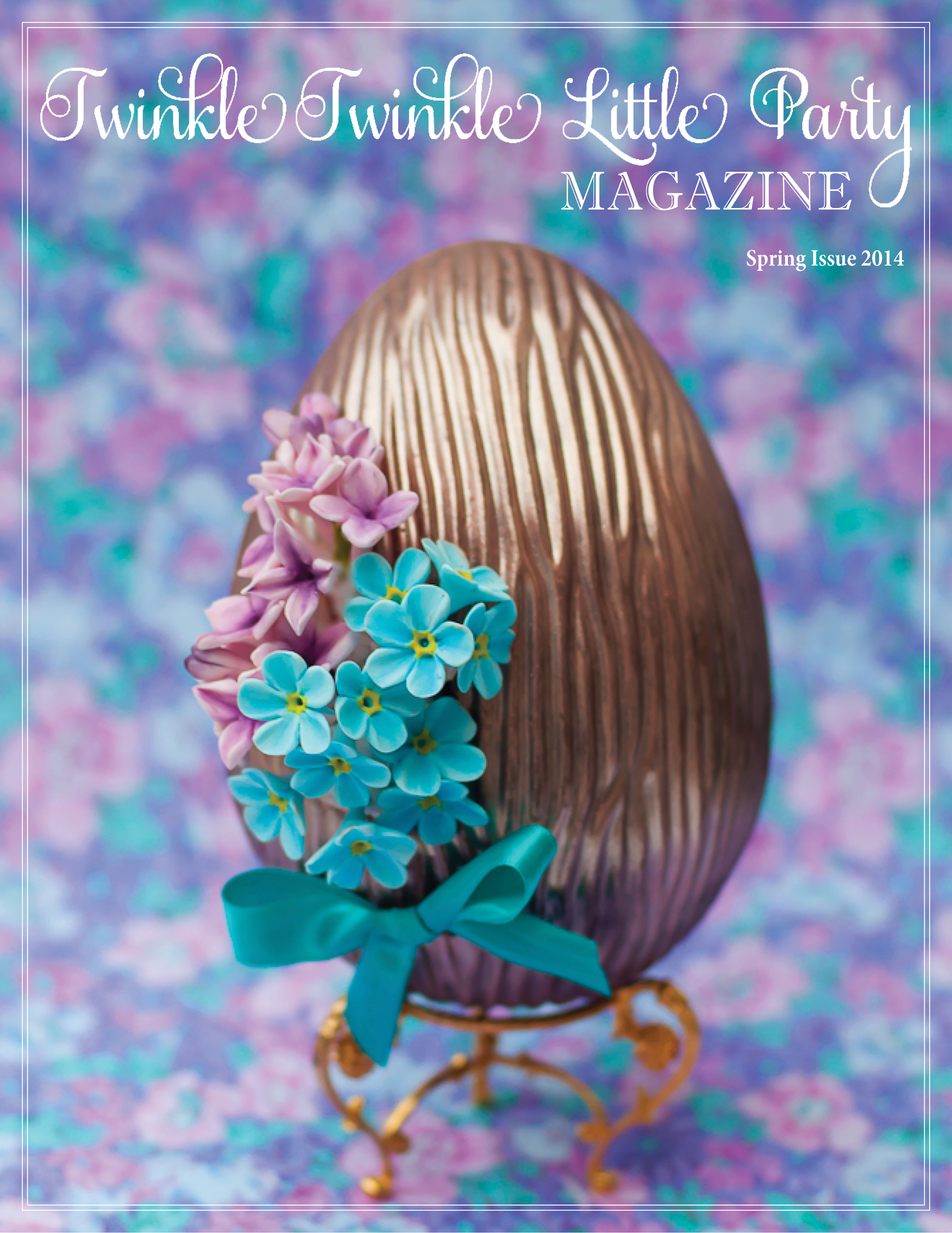 Spring-Issue-2014 - TWINKLE TWINKLE LITTLE PARTY